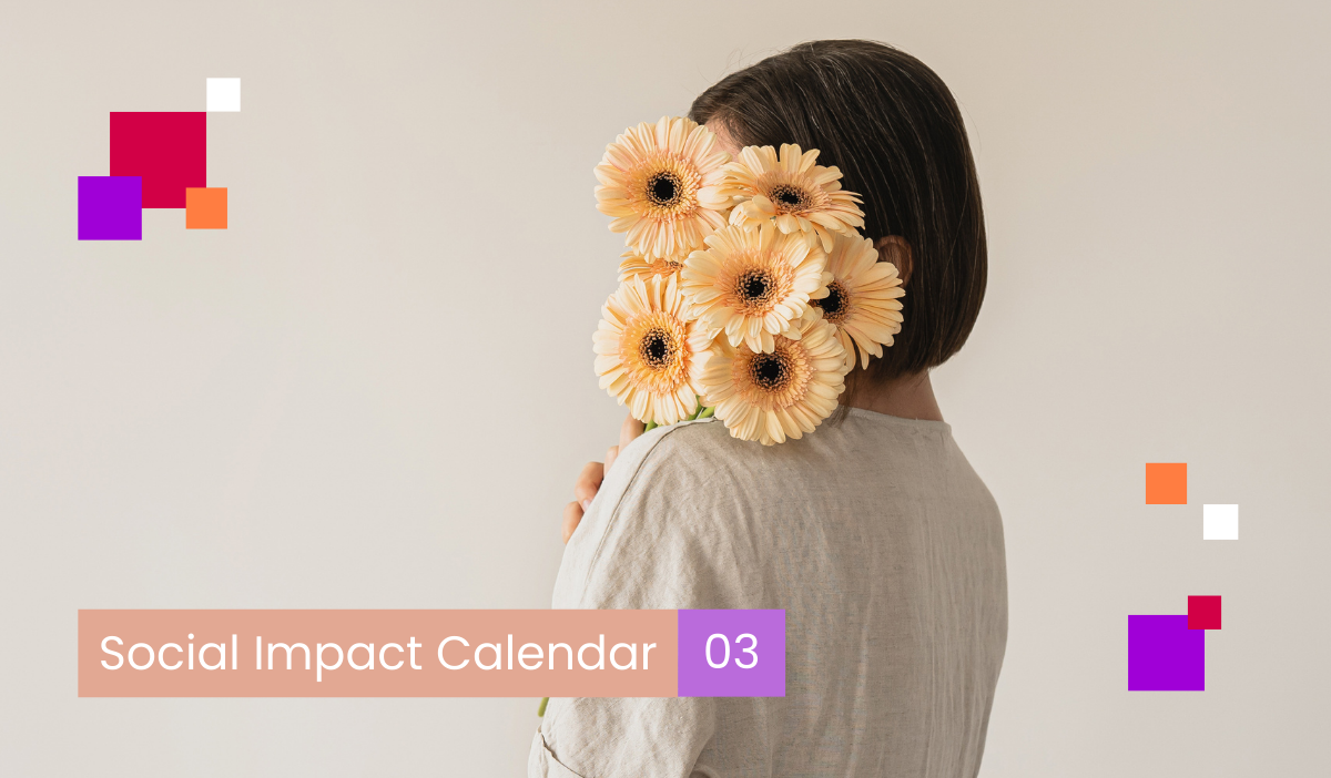 Social Impact Calendar 03: przedstawiamy inspiracje na marzec - Empify ...